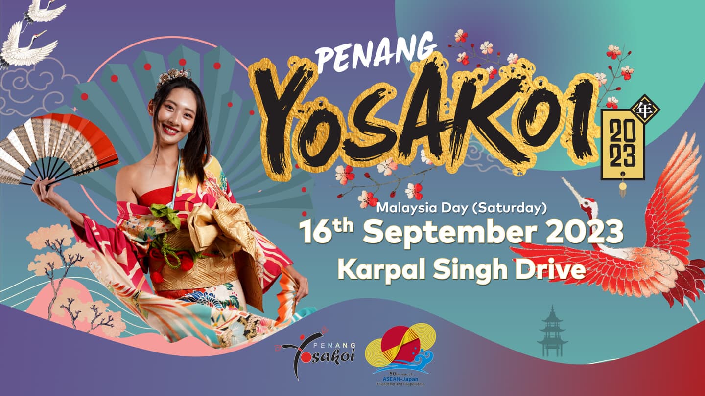 Penang Yosakoi Parade 2023: Malaysia's Dance Celebration
